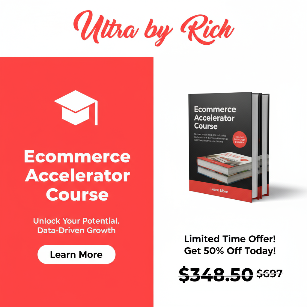 Ecommerce Accelerator Course – UltraByRich